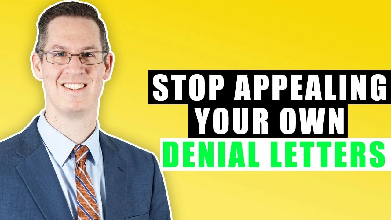 Stop Appealing Your Own Denial Letters